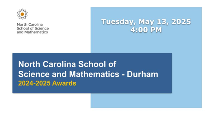 NCSSM 2024-2025 Awards Ceremony
