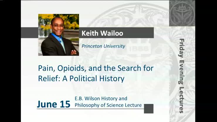 “Pain, Opioids, and the Search for Relief: A Political History” Keith ...