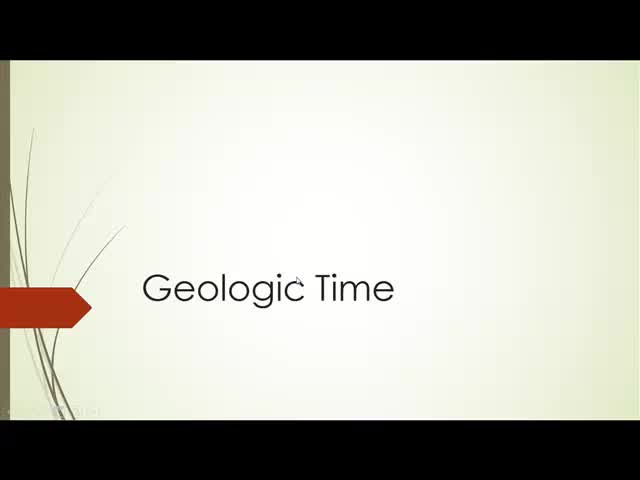 Lecture 21 Geologic Time
