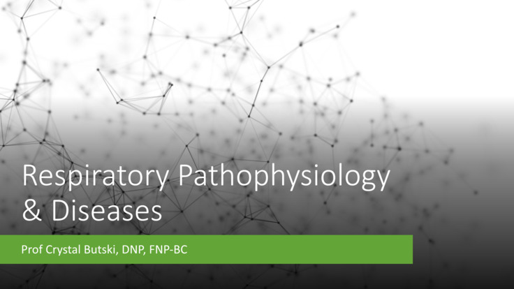 NUR 633 Respiratory Part 1