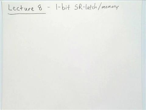 PRE Lecture 8 1-bit SR-latch/memory