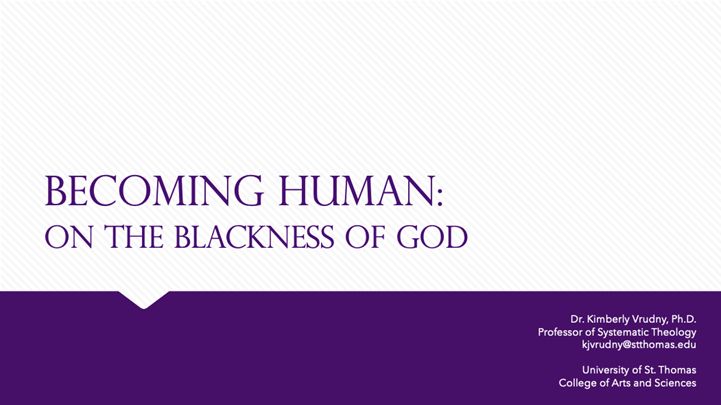 Becoming Human: The Blackness of God