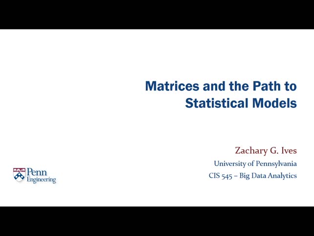 Matrices and Modeling - Overview