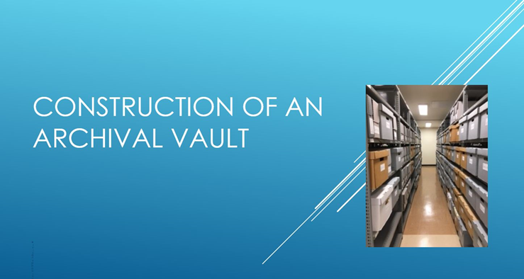 Construction of an Archival Vault