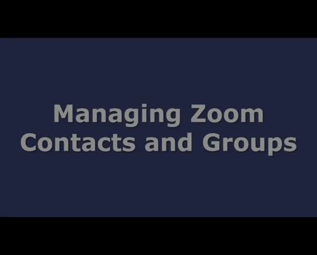 5 - Zoom; Managing Contacts & Groups
