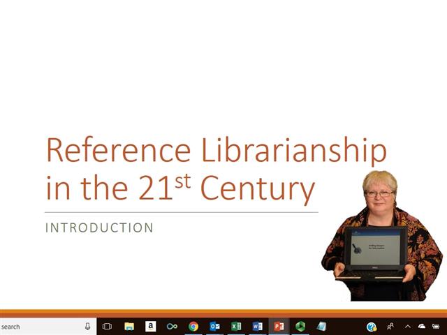 Reference Librarianship in the 21st Century