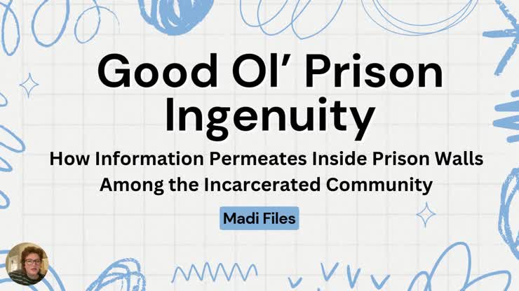 Files - Good Ol Prison Ingenuity, How Information Permeates Prison Walls
