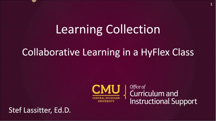 Collaborative Learning in a Hyflex Class