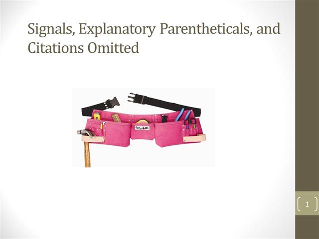 Signals, Citations Omitted, and Explanatory Parentheticals