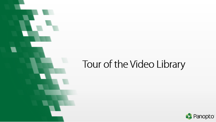 Tour of the Video Library