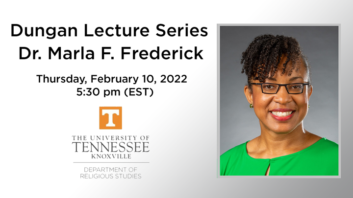 Distinguished/Dungan Lecture Series - Dr. Marla F. Frederick