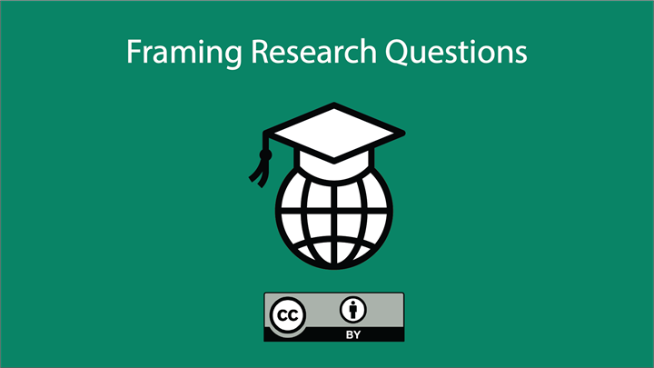 Framing Research Questions