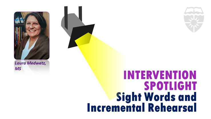Intervention Spotlight Sight Words and Incremental Rehearsal