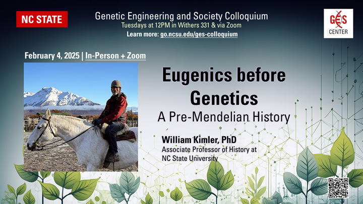 William Kimler – Eugenics before Genetics | GES Colloquium 591 005 02/04/25