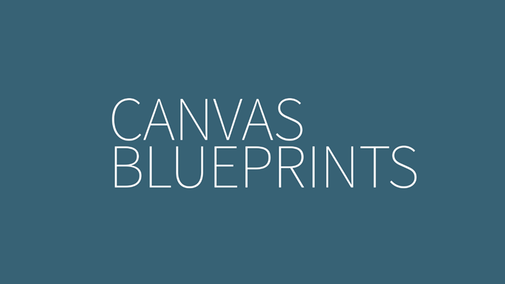 Canvas Blueprints