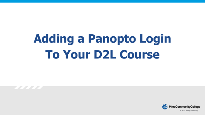 Adding a Panopto Login To Your D2L Course