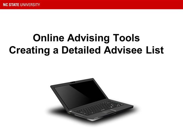 Online Advising Tools: Creating a Detailed Advisee List
