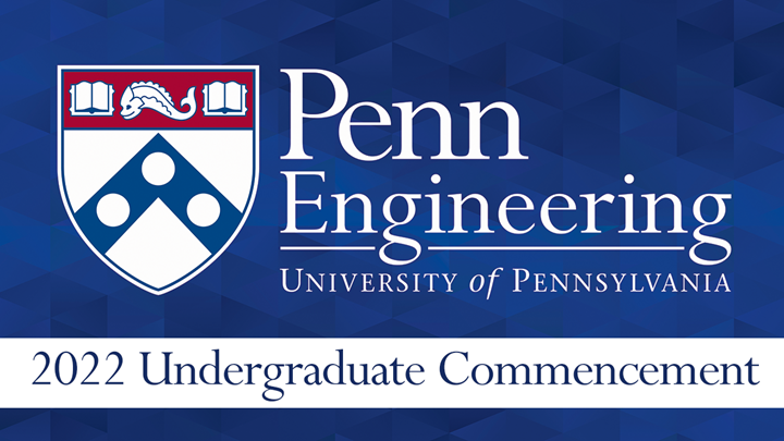 Penn Engineering_Undergraduate Commencement Ceremony_13 May 2022