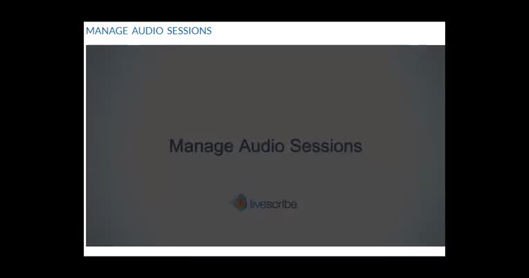 Manage Audio Sessions on Livescribe Desktop