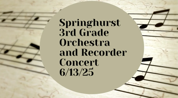 3rd Grade Orchestra & Recorder Concert 6/13/25