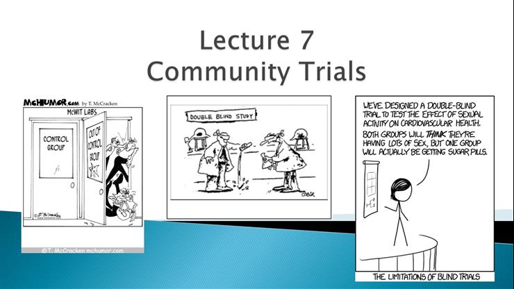 Lecture 7 Community Trials