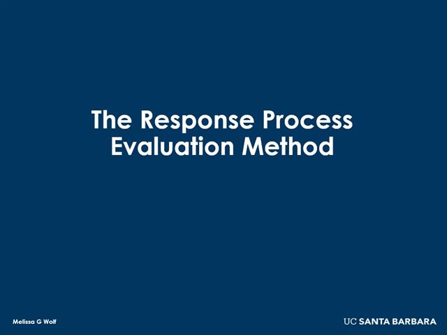 The Response Process Evaluation Method