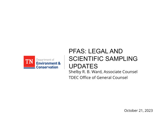 APIEL 2023: PFAS: Legal and Scientific Sampling Updates