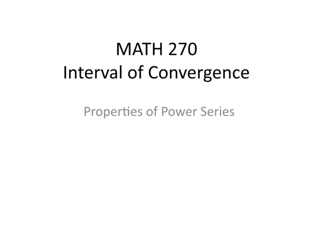 Interval of Convergence Example