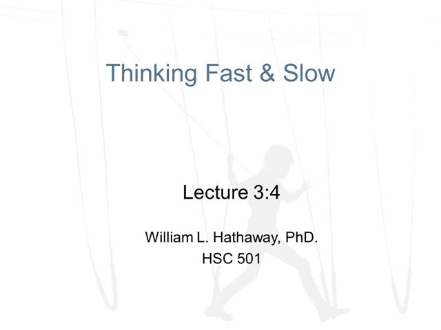 FL 3:.4 Thinking Fast & Slow