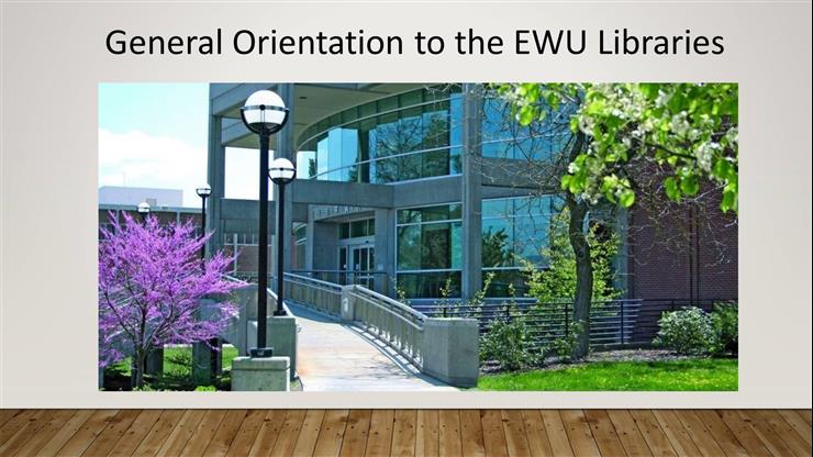 General Orientation to the EWU Libraries