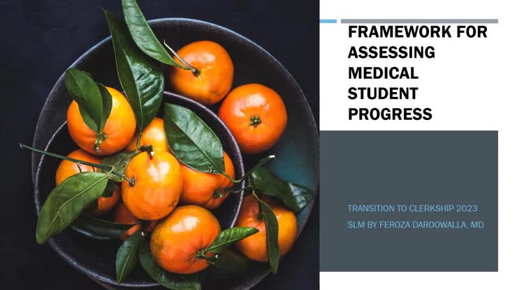 Framework for assessing Medical student Progress