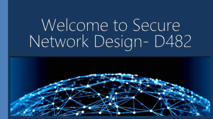 Secure Network Design D482