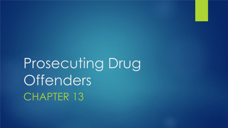 Prosecuting Drug Offenders