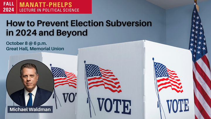How to Prevent Election Subversion in 2024 and Beyond - Michael Waldman