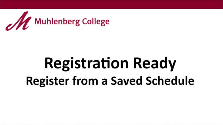 Registration Ready: Register from a Saved Schedule