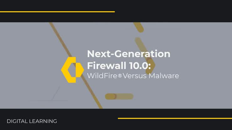 Overview of Next-Generation Firewall 10.0: WildFire Versus Malware