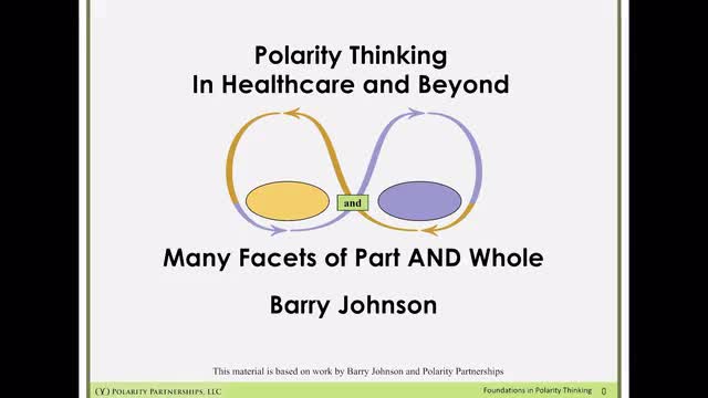 Polarity Thinking in Healthcare and Beyond