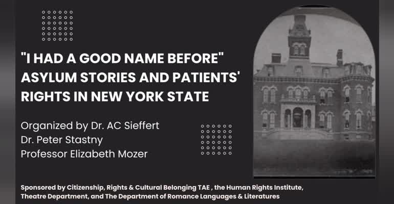 Asylum Stories and Patients' Right in NYS