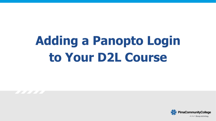 Adding a Panopto Login to Your D2L Course v2
