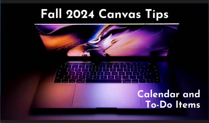 Fall 2024 Canvas Updates - Calendar and To-Do Items