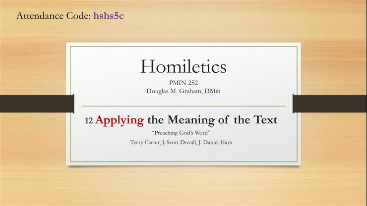 HOM - 12 Apply the Meaning of the Text