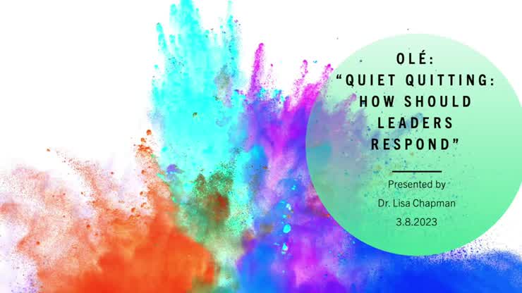 Quiet Quitting: How Should Leaders Respond