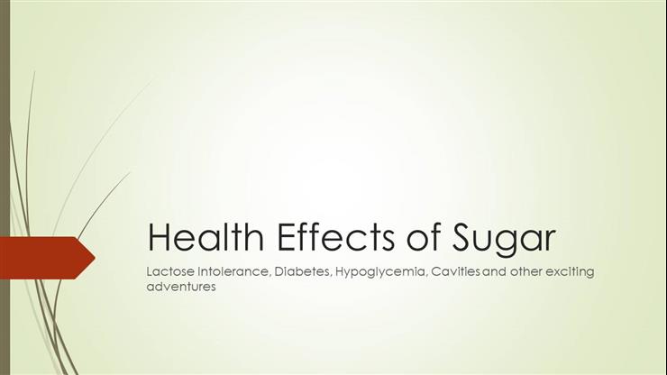 Health Effects of Sugar