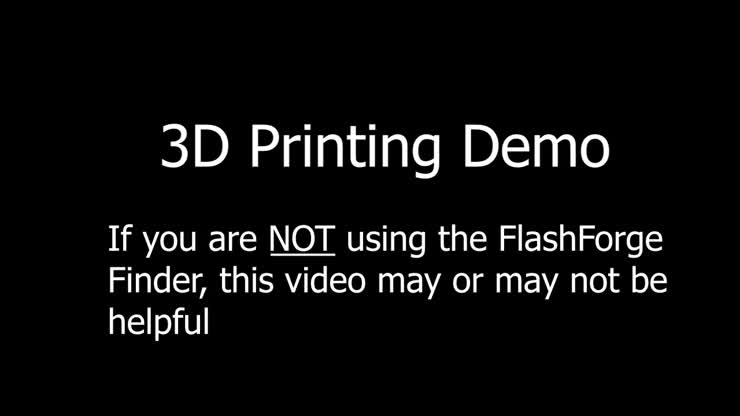 FlashForge Finder Print Demo (C3)
