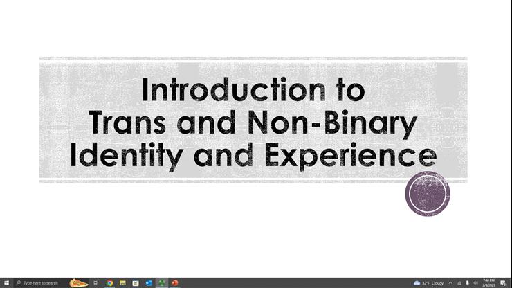 Introduction to Trans and Non-Binary Identity and Experience