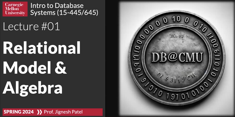 Lecture 1: Relational Model & Algebra