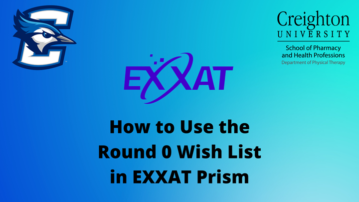 EXXAT Prism: How to Use the Round 0 Wish List