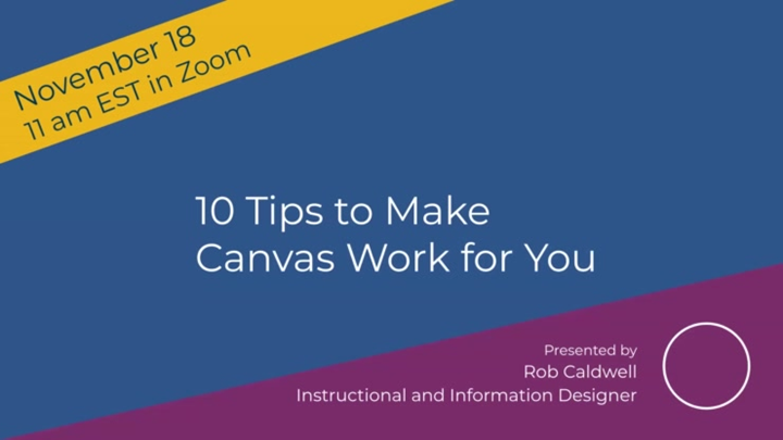 10 Tips to Make Canvas Work for You