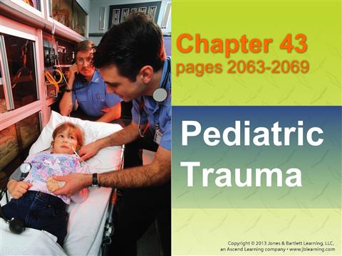 Chap. 43 Pedi Trauma