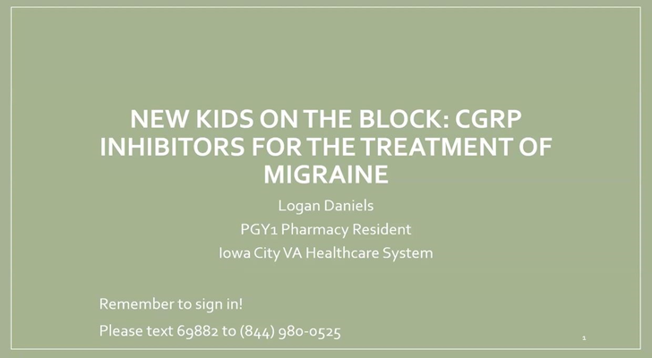 Pharmacy Grand Rounds - New Kids on the Block: CGRP Inhibitors for the ...